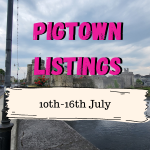 Pigtown Listings- 10th-16th July - Pigtown Times