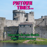 Limerick Events Guide - 15th-21st January - Pigtown Times