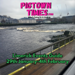 Limerick Events Guide - 29th January-4th February - Pigtown Times