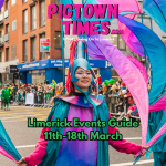 Limerick Events Guide - 11th-18th March - Pigtown Times