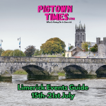 Limerick Events Guide - 15th-21st July - Pigtown Times
